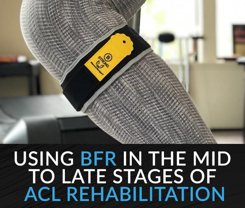 Clinical Corner: Applying BFR in Mid to Late ACL Rehabilitation